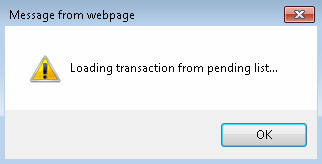 Assume you have load transaction. This message from WEB prompts. Click ...